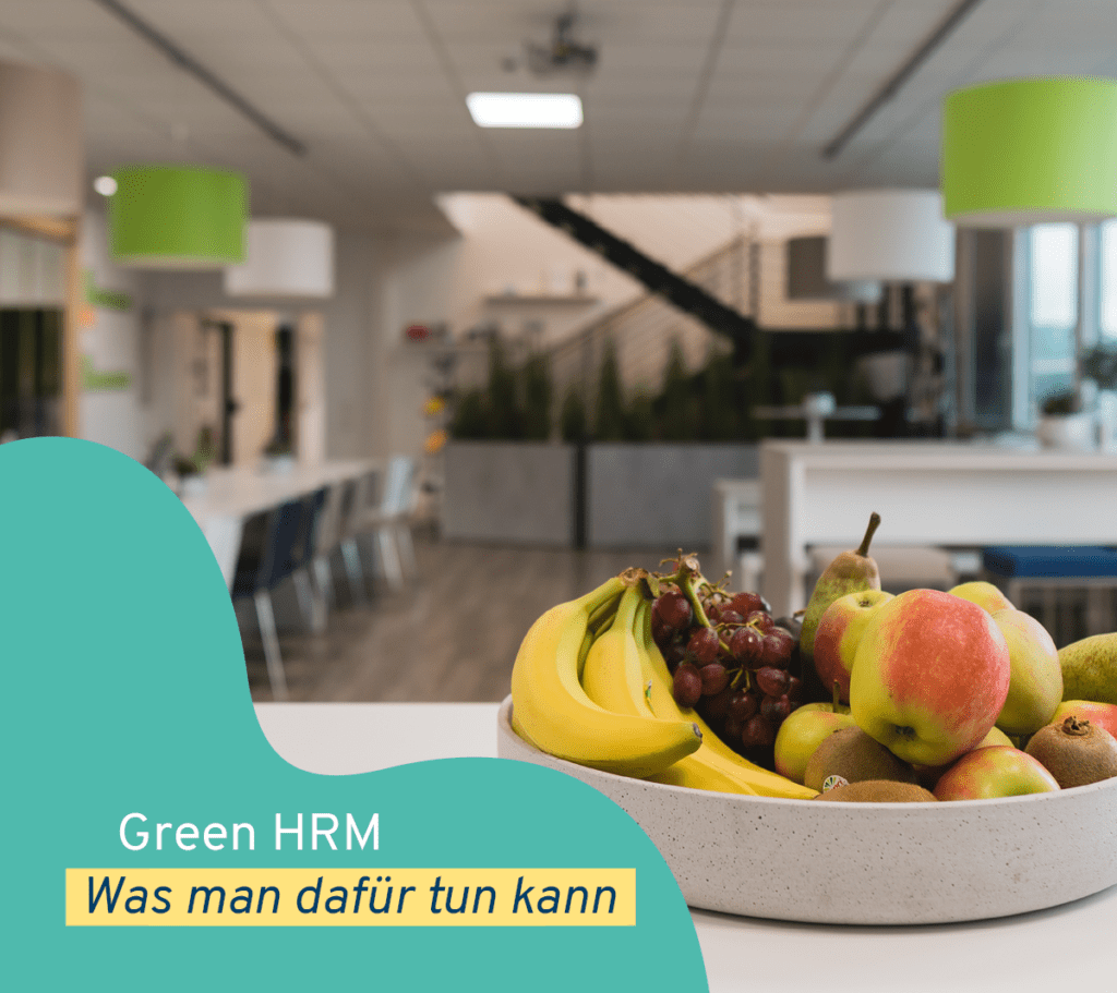 Green HRM: Was ist das und wieso ist es nicht nur ein Trend?